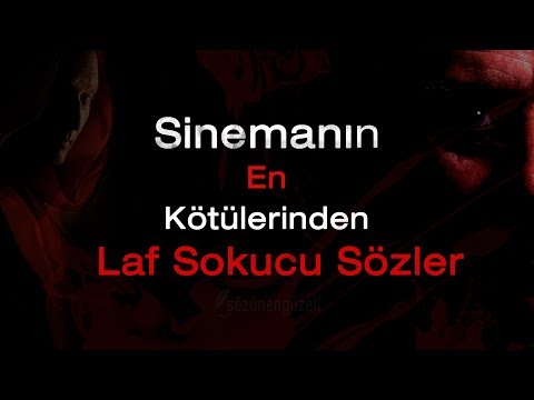 Sinemanın En Kötülerinden Laf Sokucu Sözler - Kısa Laf Sokan Sözler