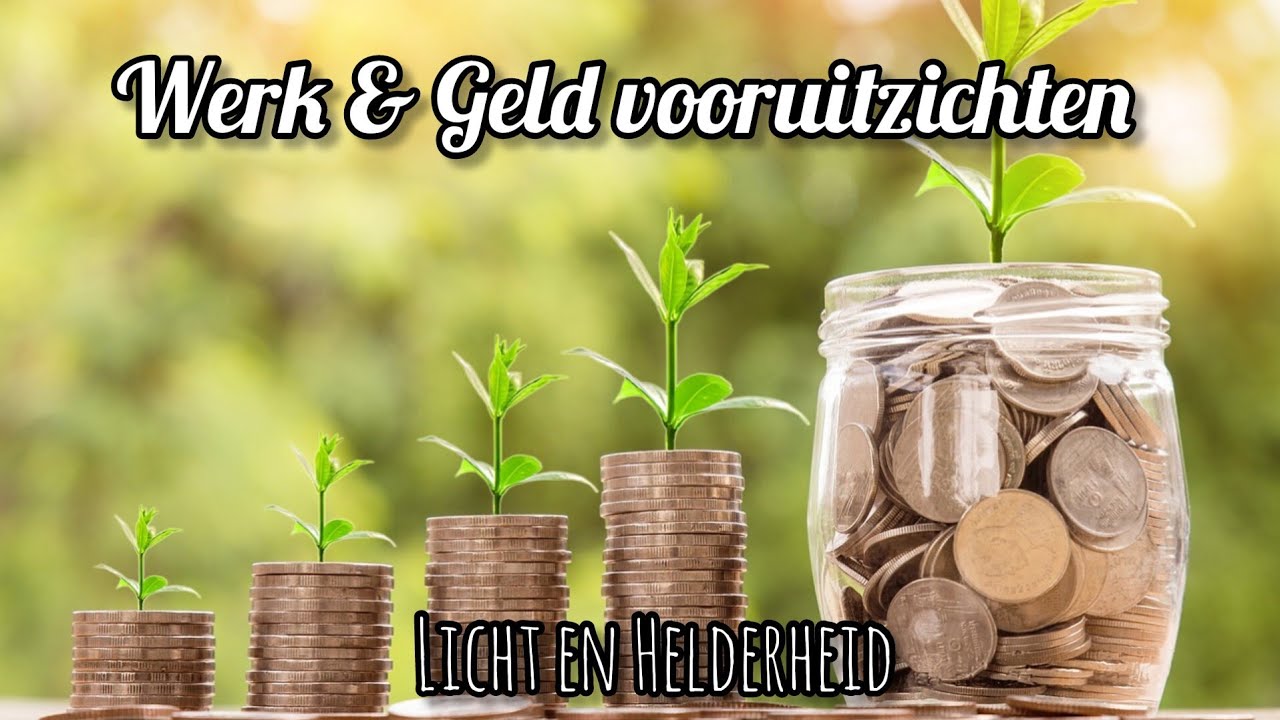 💫 grijp jij nieuwe kansen aan? -💰Werk en geld - - YouTube