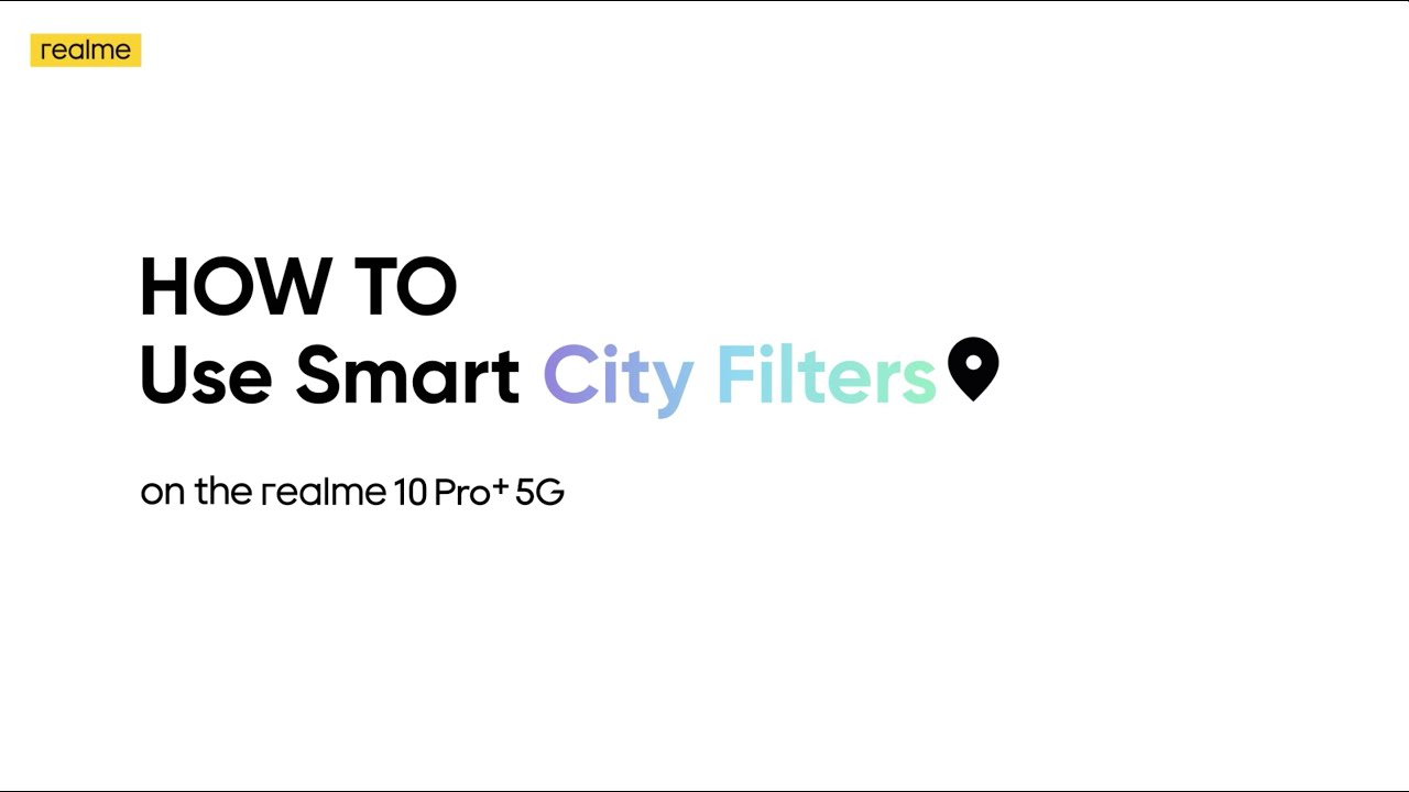 Which City Filter Will You Choose Realme 10 Pro Series YouTube which-city-filter-will-you-choose-realme-10-pro-series-youtube