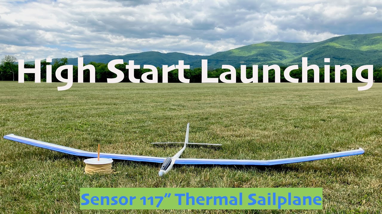 High Start Launches with the Sensor 117 Sailplane - YouTube