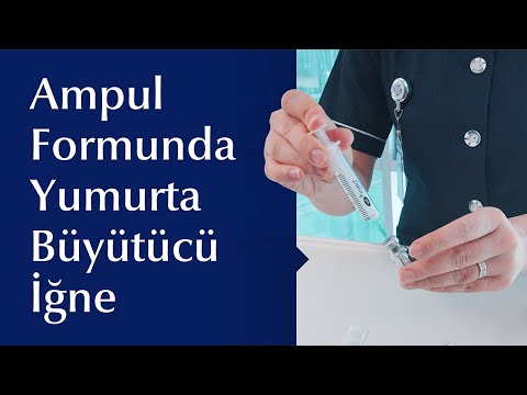 Tüp Bebek Tedavisinde Kullanılan Ampul Formunda Yumurta Büyütücü İğne