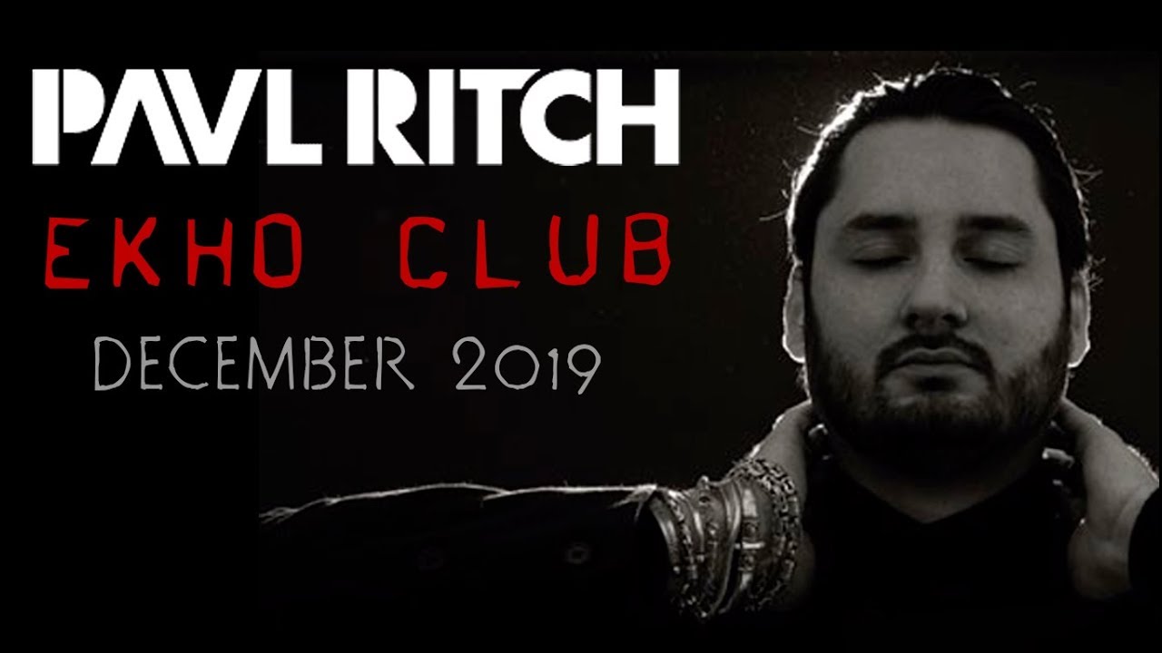 Paul Ritch | Live in EKHO Club | Spain - YouTube