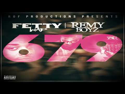【1 Hour】Fetty Wap - 679 (feat. Remy Boyz)‎