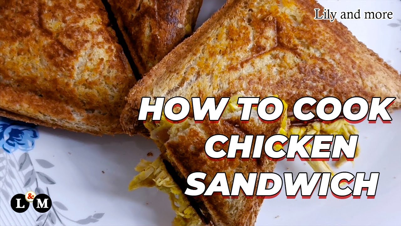 How to cook chicken sandwich. - YouTube