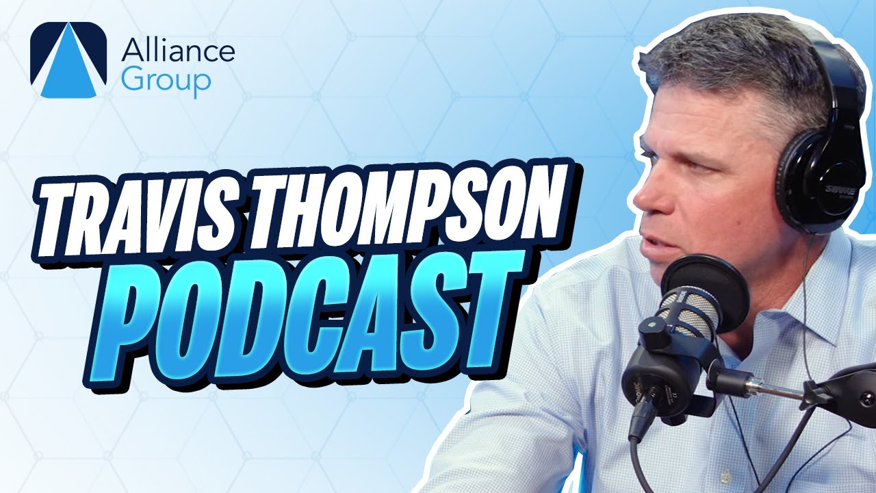 Travis Thompson's Alliance Group Podcast - YouTube