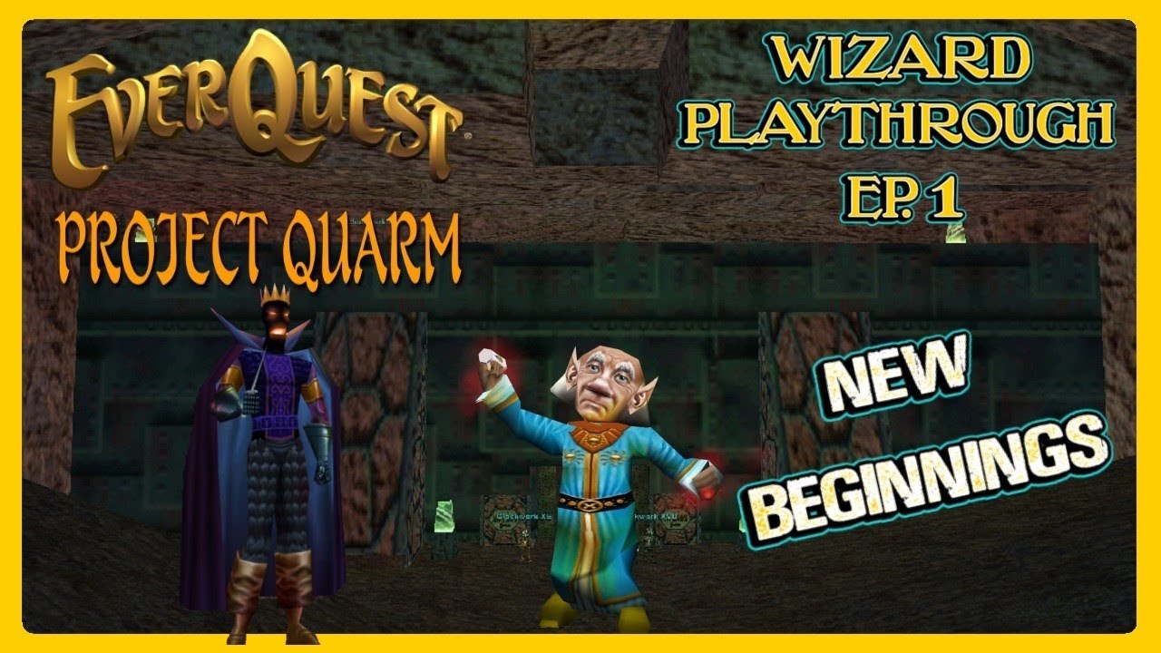 EverQuest Project Quarm | Wizard Fresh Start | EP. 1 Time To Get Weird ...