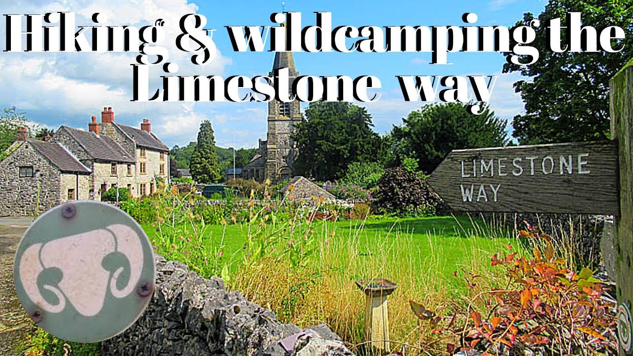 Hiking & wildcamping the Limestone Way. - YouTube