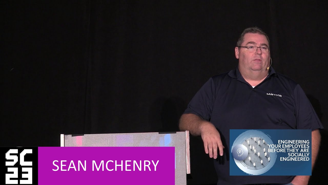 SAINTCON 2023 - Sean McHenry - Engineering Your Employees Before They Are Socially Engineered ...