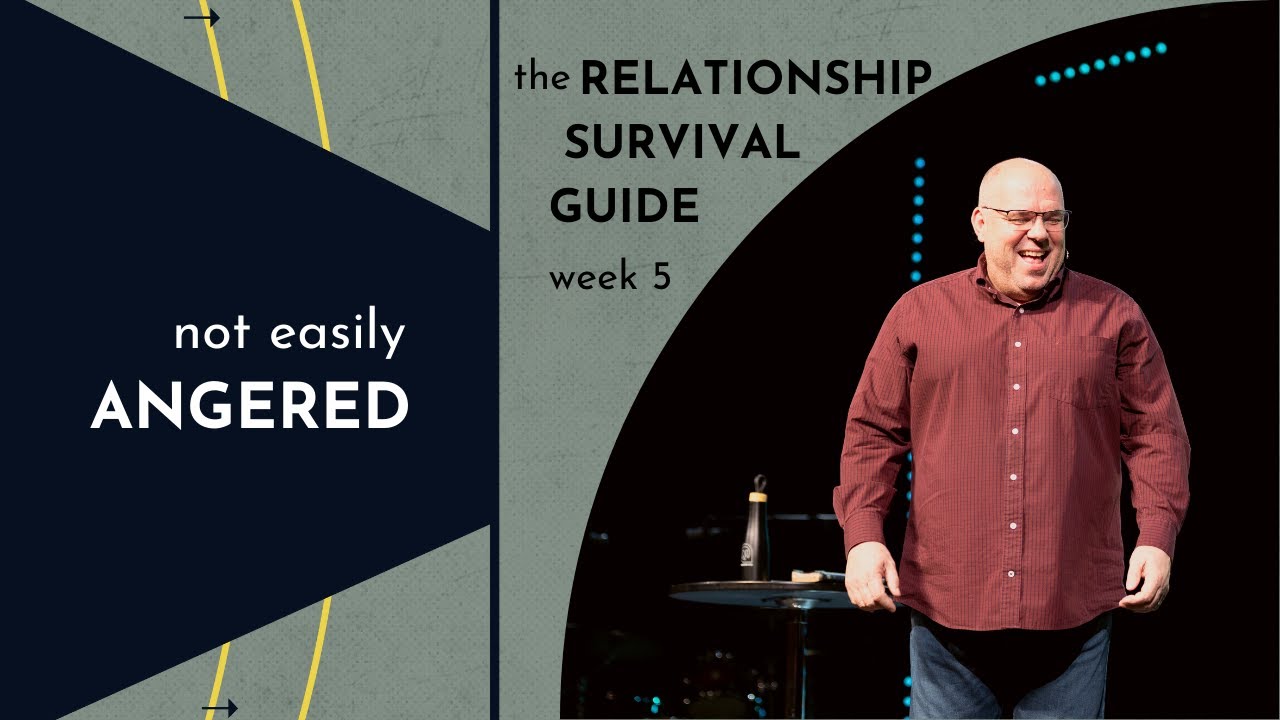 The Relationship Survival Guide: Not Easily Angered | Dwight Mason | 5. ...