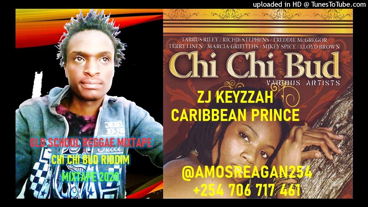 OLD SCHOOL REGGAE MIXTAPE VOL III | ZJ KIZZAH FT. CHI CHI BUD RIDDIM ...