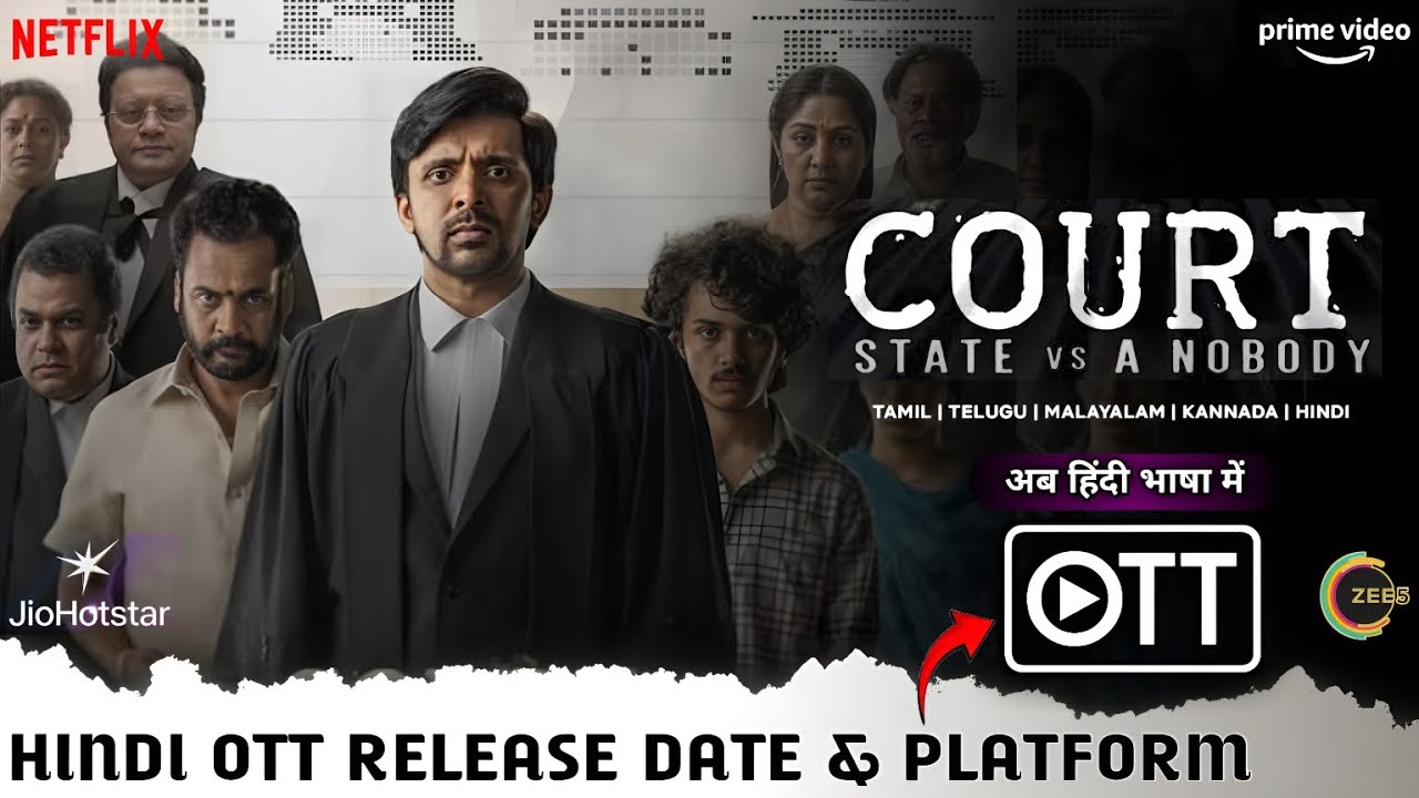 Court State Vs A Nobody Hindi OTT Release Date & Platform | Court South ...