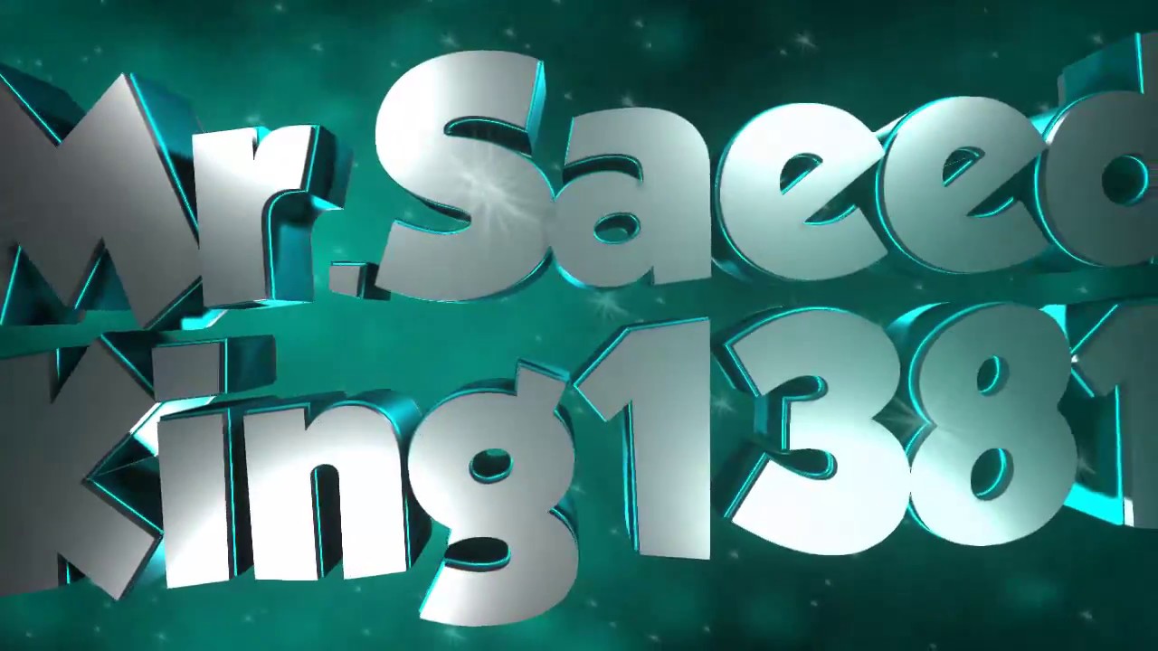 Intro for Mr.Saeed King1381 | Intro Compilations - YouTube