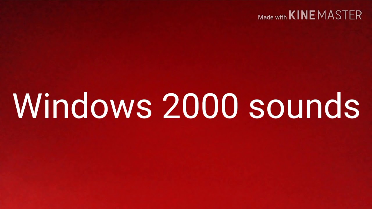 Windows 2000 sounds - YouTube