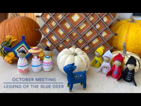 October Meeting*Legend of the Blue Deer Huichol Wixarika Mexico ...