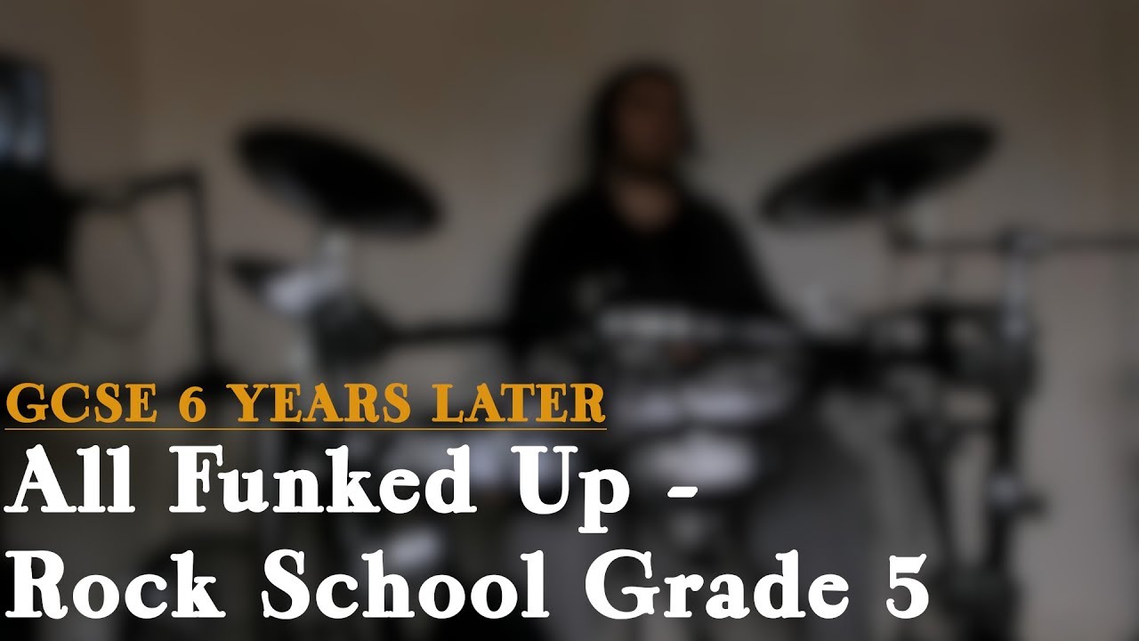 All Funked Up - GCSE Music Performance 6 Years Later - YouTube
