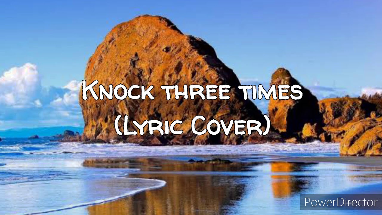 Knock three times(lyric Cover) - YouTube
