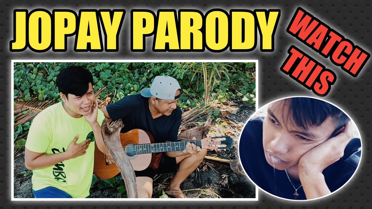 JOPAY PARODY / PAOGMA TV / COMEDY / VINES / GOODVIBES LANG TAYO - YouTube