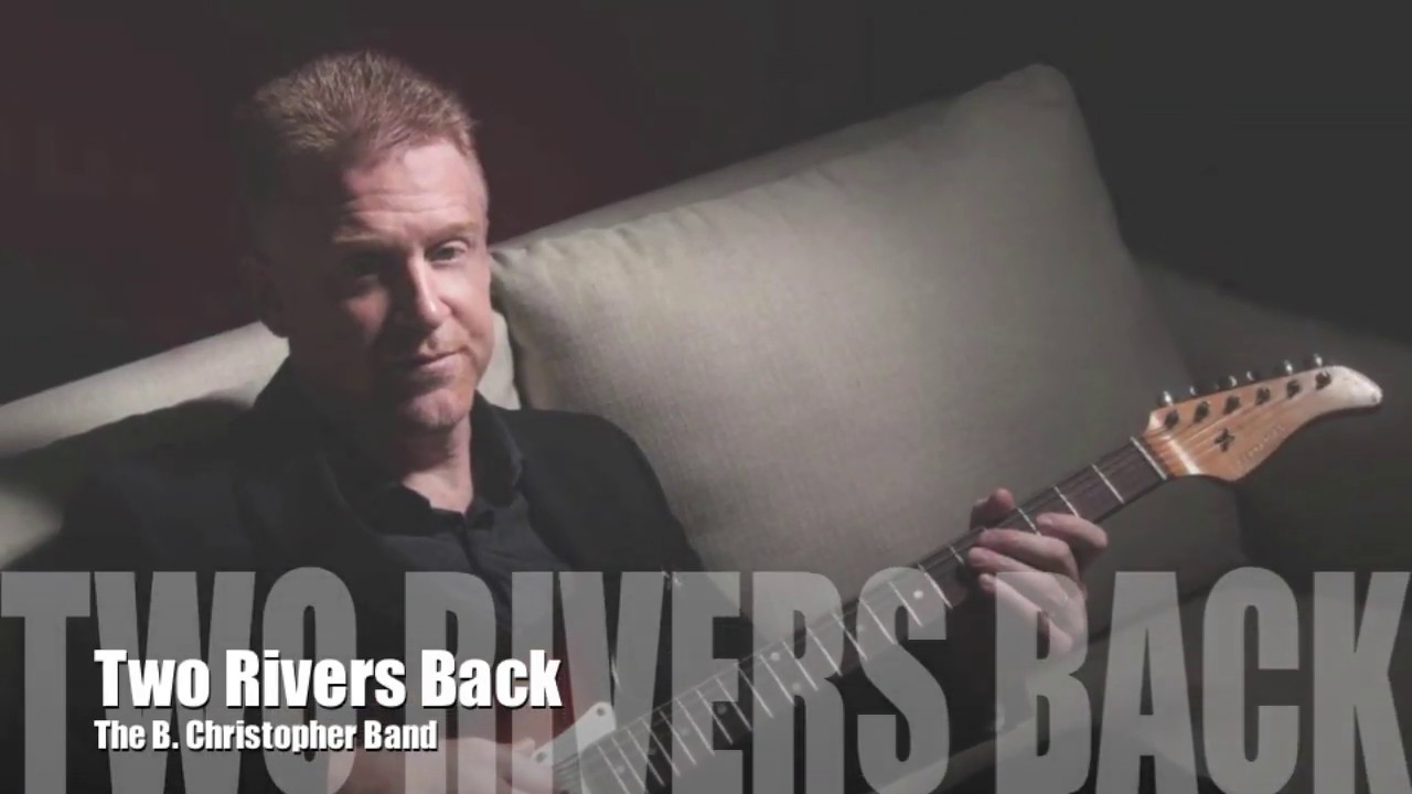 The B. Christopher Band - Two Rivers Back Promo - YouTube