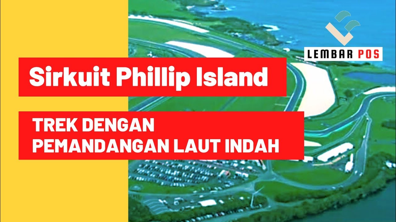 Sirkuit Phillip Island: Trek dengan Pemandangan Laut Indah - YouTube