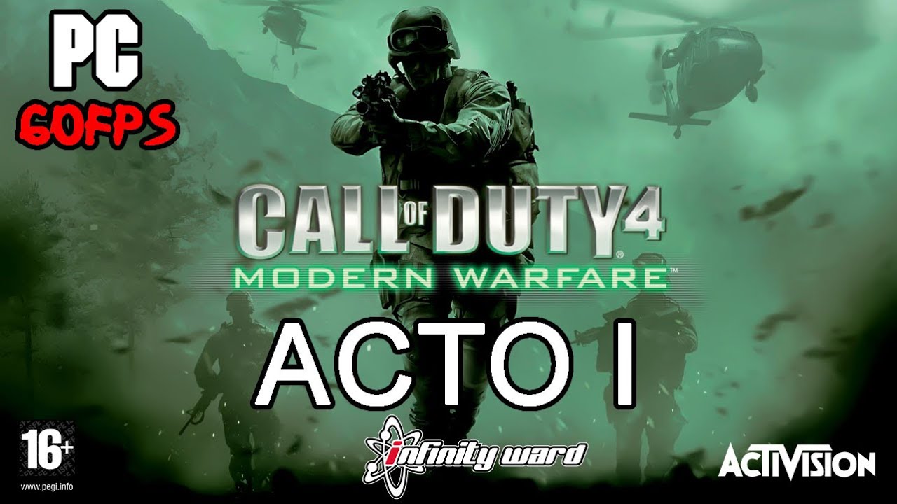 Call of Duty 4: Modern Warfare - Campaña Acto 1 | Español - YouTube