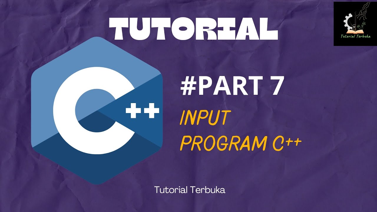 Belajar C Input Menggunakan Cin Part 7 Youtube