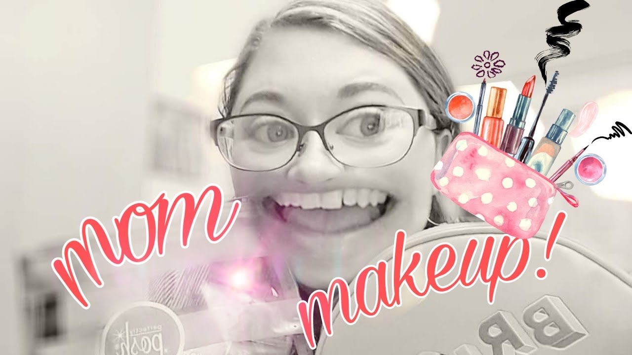 Quick, easy mom makeup - YouTube