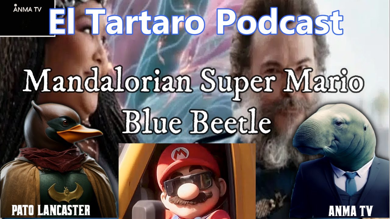 El tartaro #28 con Pato lancaster,The super Mario Bros Movie review ...