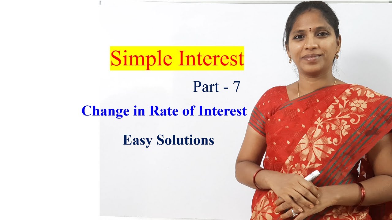 Simple Interest part 7 | Change in rate of interest | Imp for all ...
