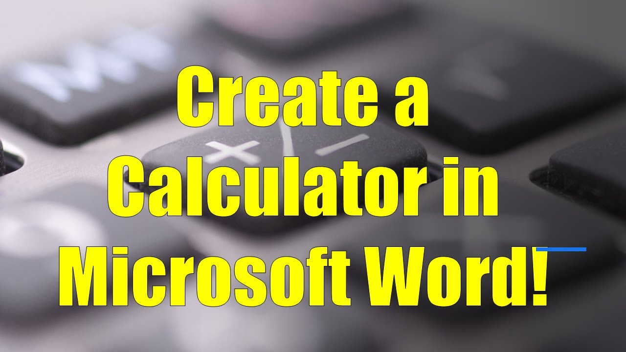 Create a Calculator INSIDE Microsoft Word! - YouTube