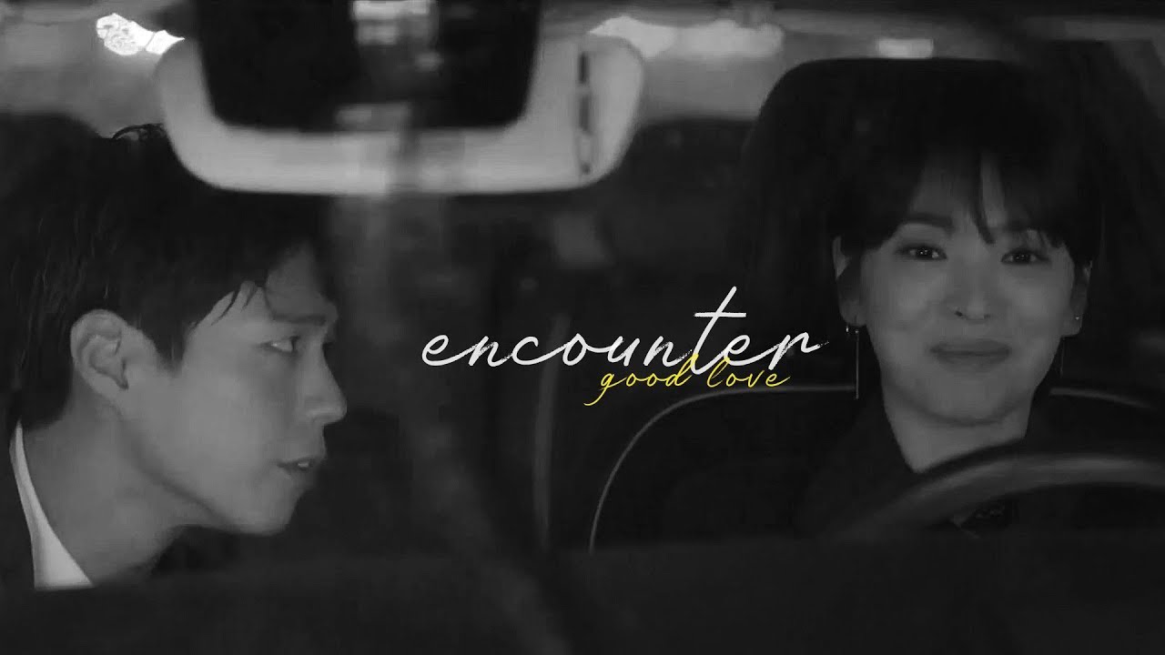 encounter: good love - YouTube