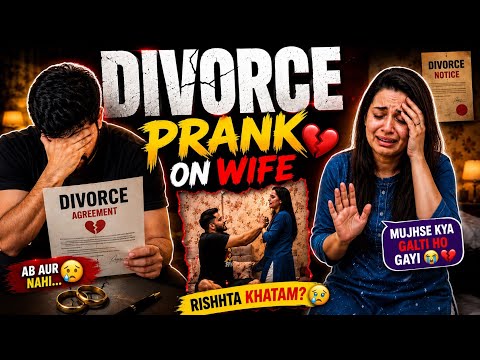 Divorce Prank on Wife Gone Extremely Wrong! 😱💔 | Emotional Husband Wife Prank 😂