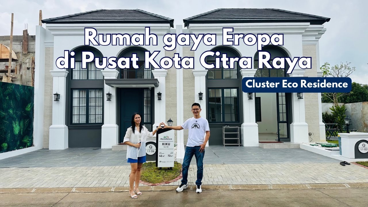 Huniah Gaya Eropa di Ecopolis Citra Raya Tangerang. Type Kiku Cluster ...
