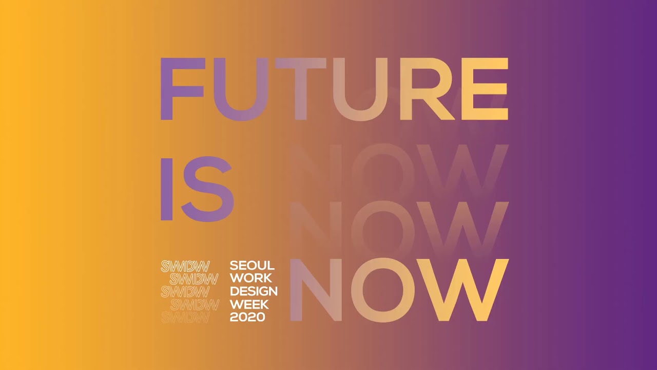 SWDW｜SEOUL WORK DESIGN WEEK 2020 - DAY 2 - YouTube