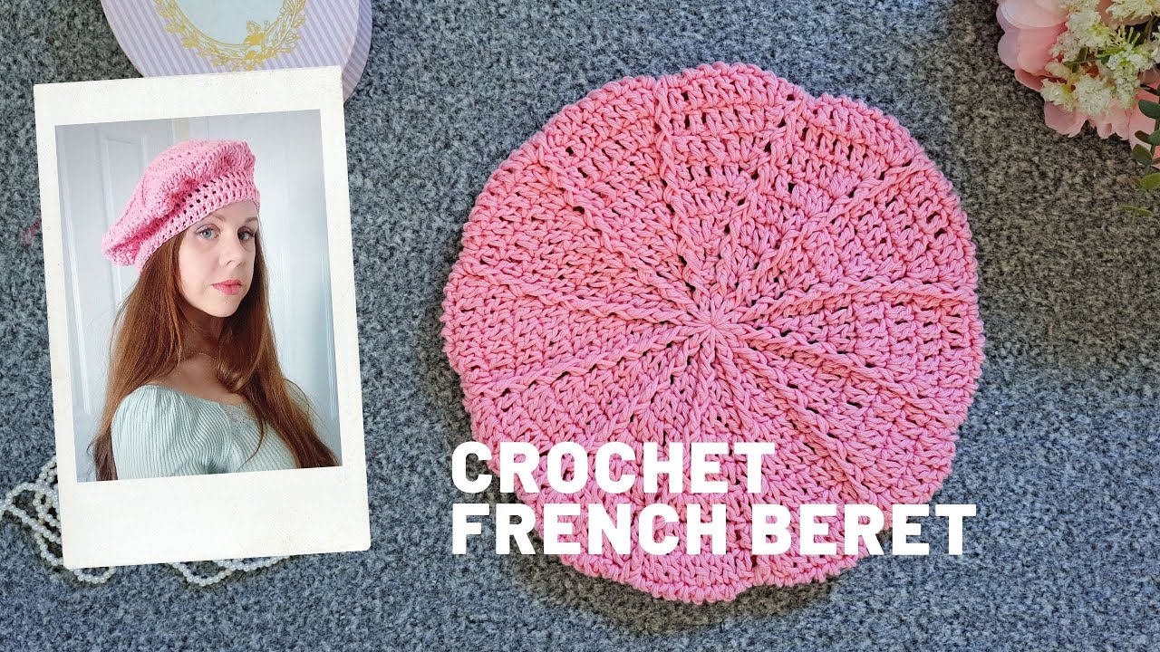 CROCHET TEXTURED FRENCH BERET EASY TUTORIAL | How To Crochet Feminine ...