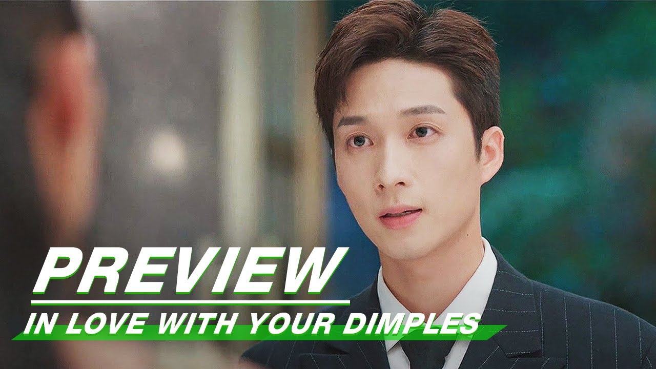 Preview: In Love With Your Dimples EP20 | 恋恋小酒窝 | iQiyi - YouTube
