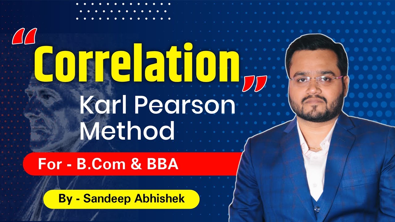 Correlation | Karl Pearson's Methods | Coefficient of Correlation | For ...