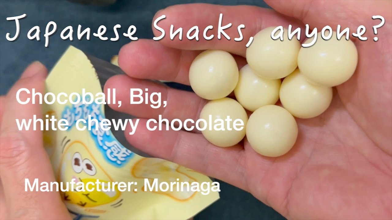 Japanese Snacks, anyone? Chocoball, Big, white chewy chocolate ...