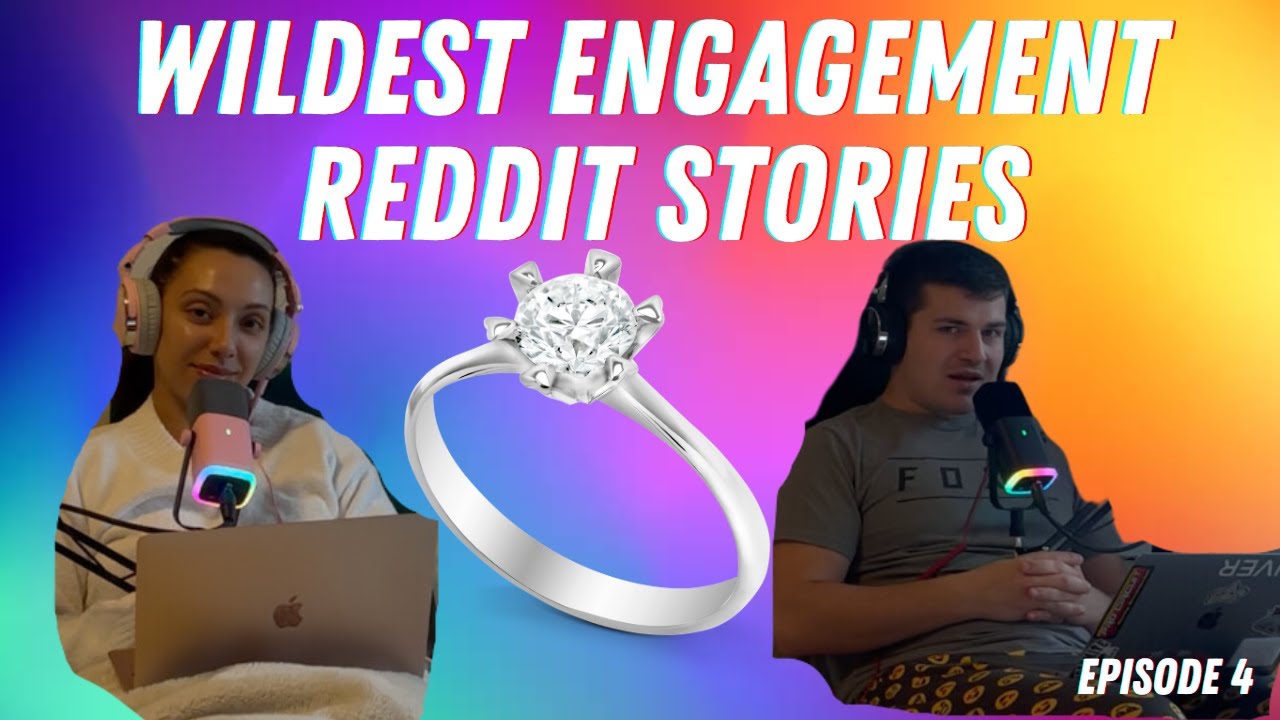 Wildest Engagement Stories of Reddit! || ThreadTalk Podcast EP4 - YouTube