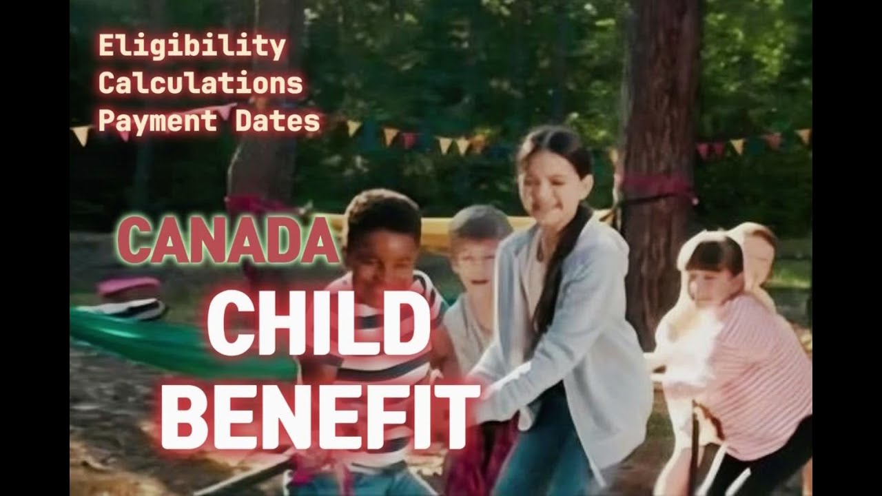 Canada Child Benefit | Maximize Your Family Support | Eligibility | How ...