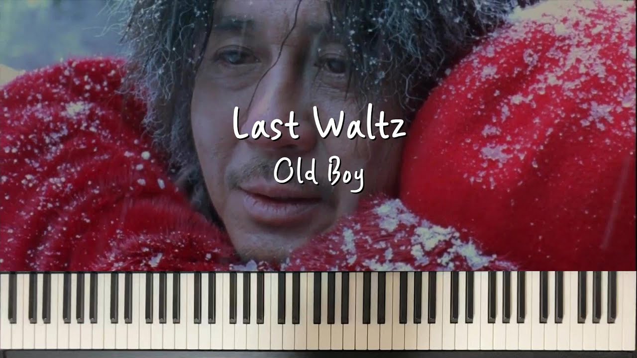 Old Boy OST/ 올드보이 OST- Last Waltz | Piano Cover - YouTube