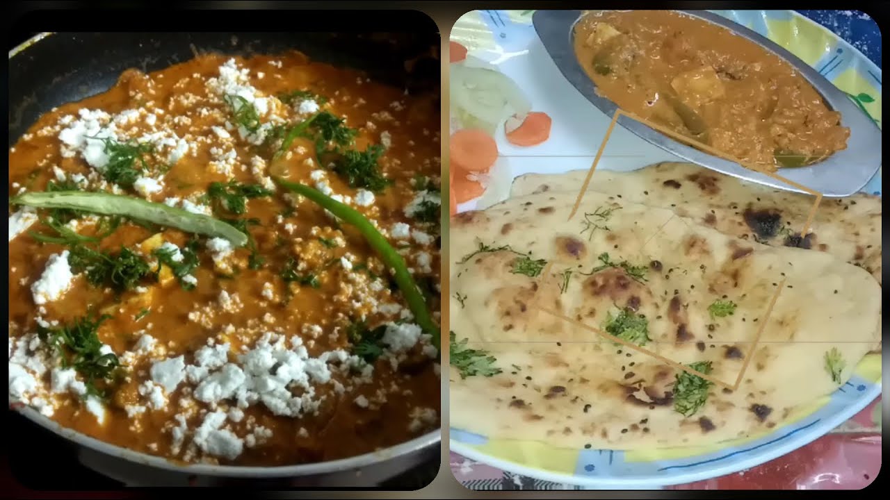 Spicy Paneer chilli milli and butter Nan Recipe/ Butter Nan recipe ...