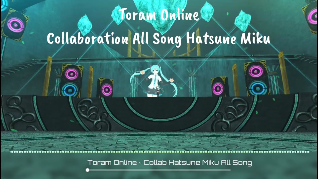 Toram Online BGM ~ Collab All Song Hatsune Miku - YouTube