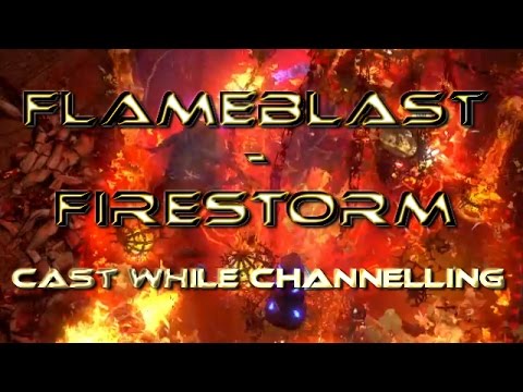 [Path of Exile 2.5] Cast while Channelling Flamestorm - Build Showcase + Thoughts on CwC - YouTube