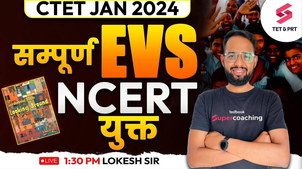 CTET EVS CLASS JANUARY 2024 I EVS By Lokesh Sir I CTET EVS NOTES ...