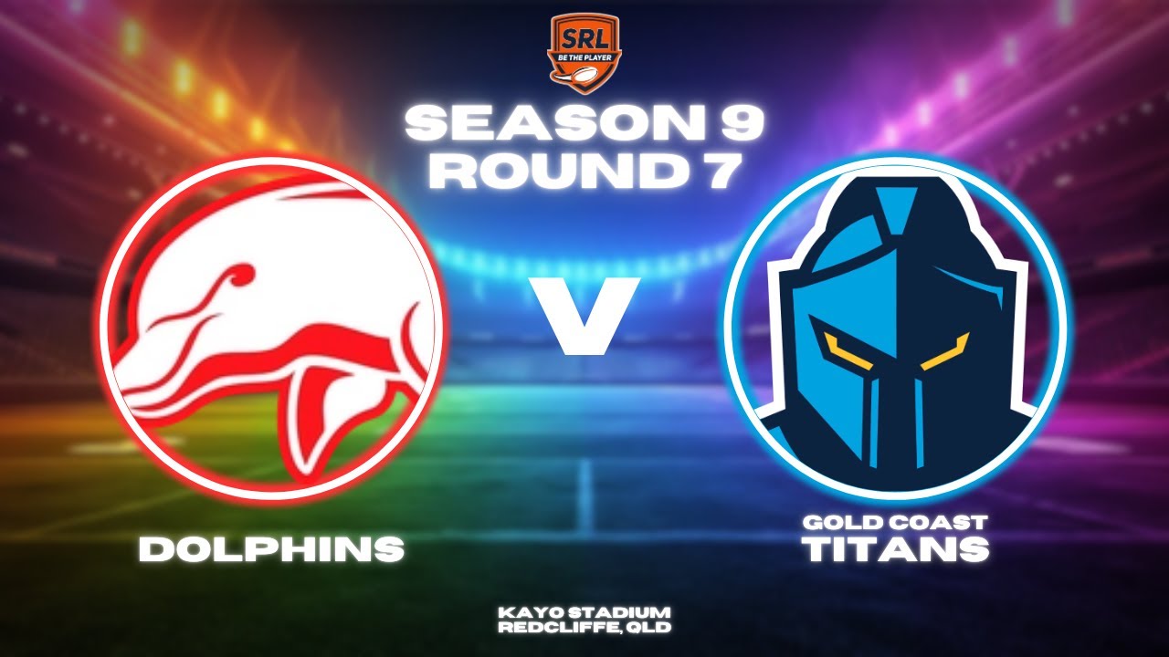 Dolphins vs Titans | Season 9, Round 7 | SRL - YouTube
