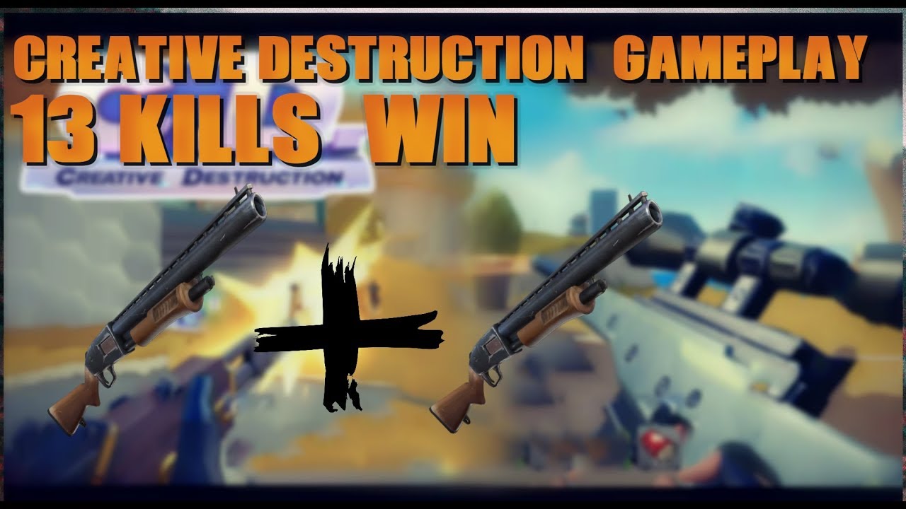 Creative Destruction| GAMEPLAY| 13KILLS| WIN|COMPILATION - YouTube