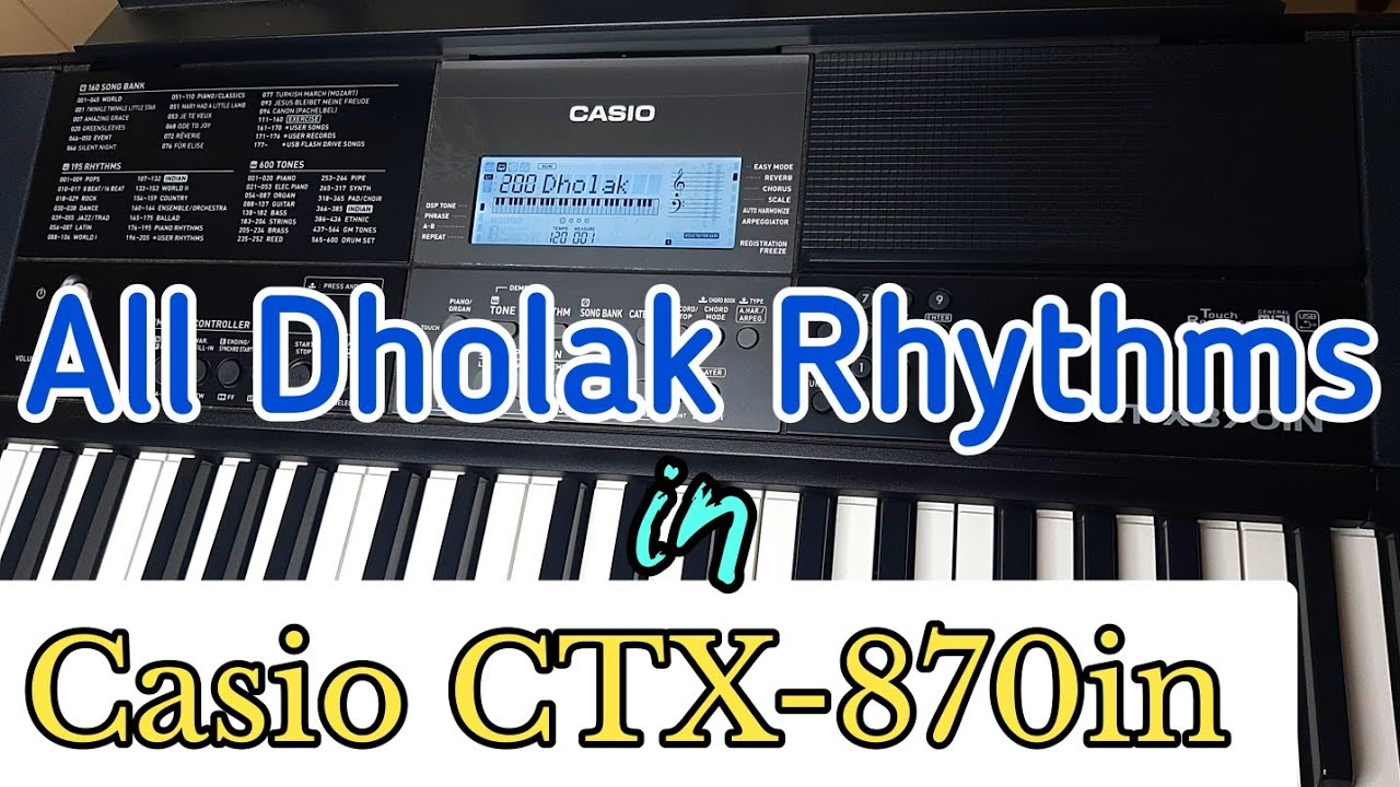 Dholak rhythms in Casio CTX 870 in || External rhythms in Casio CTX 870 ...