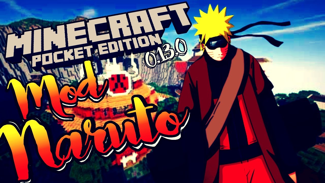 NARUTO SHIPPUDEN MOD | MINECRAFT PE 0.13.0 MOD ÉPICO! - YouTube