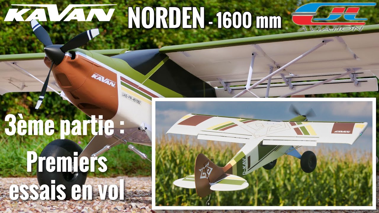 Kavan Norden - 3ème partie - Premiers essais en vol - YouTube