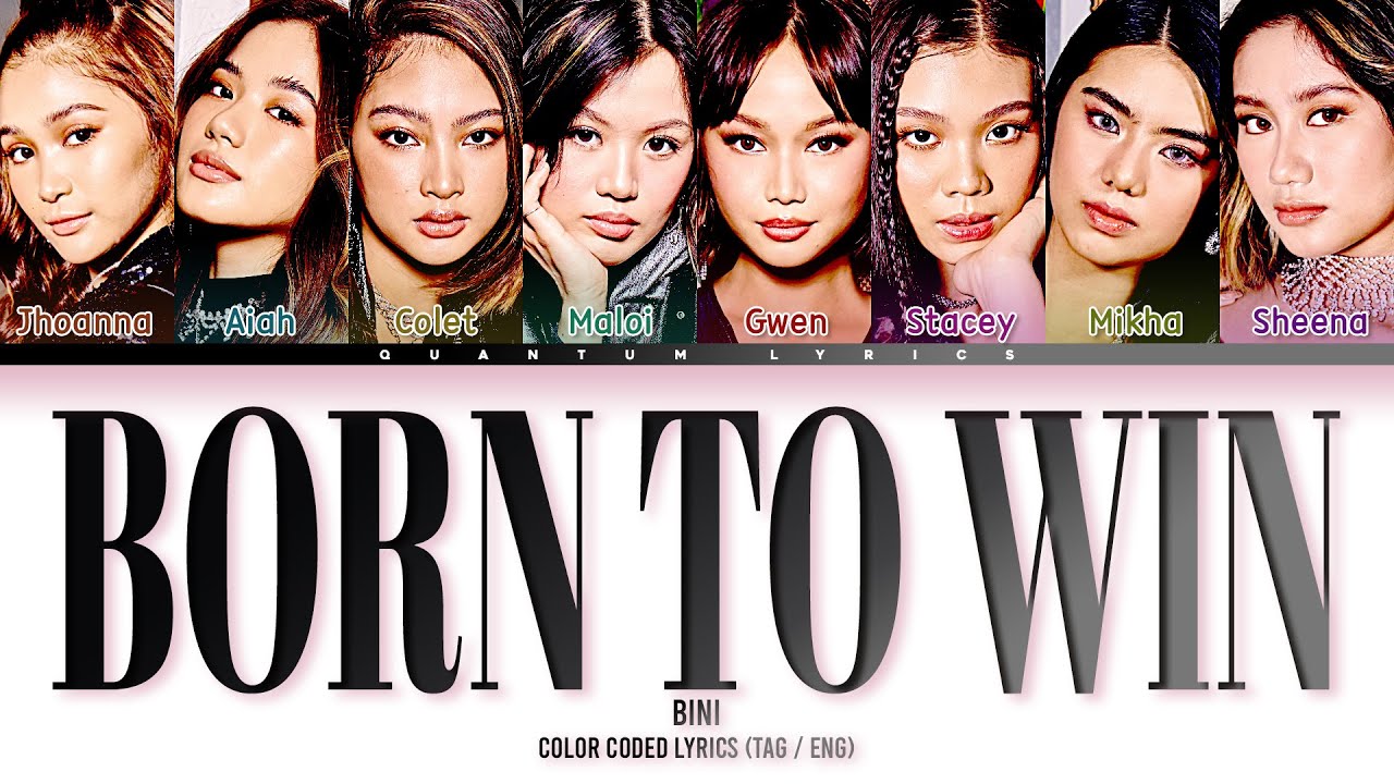 BINI 'Born To Win' Color Coded Lyrics (Tag/Eng) - YouTube
